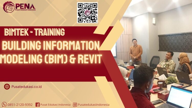 Bimtek Training BIM - Building Information Modeling & Revit Terbaru 2025/2026 - Pusat Edukasi ...