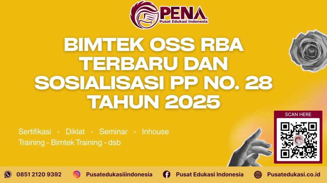 Bimtek OSS RBA Terbaru dan Sosialisasi PP No 28 Tahun 2025 Terbaru 2025 ...